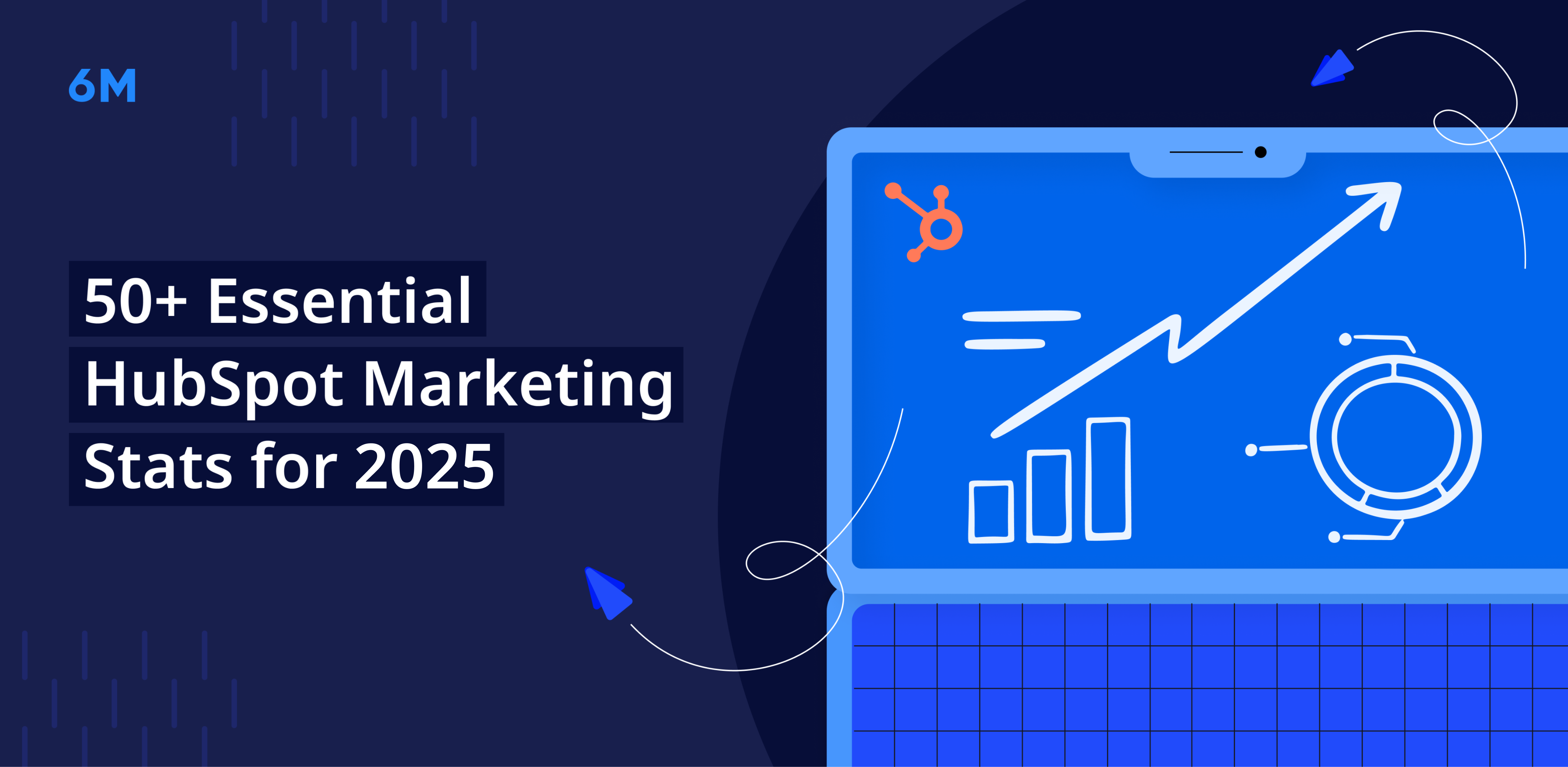 Strategizing Growth: 50+ Key HubSpot Marketing Statistics for 2025